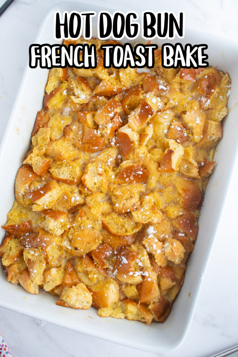 Hot Dog Bun French Toast Bake - Make the Best of Everything