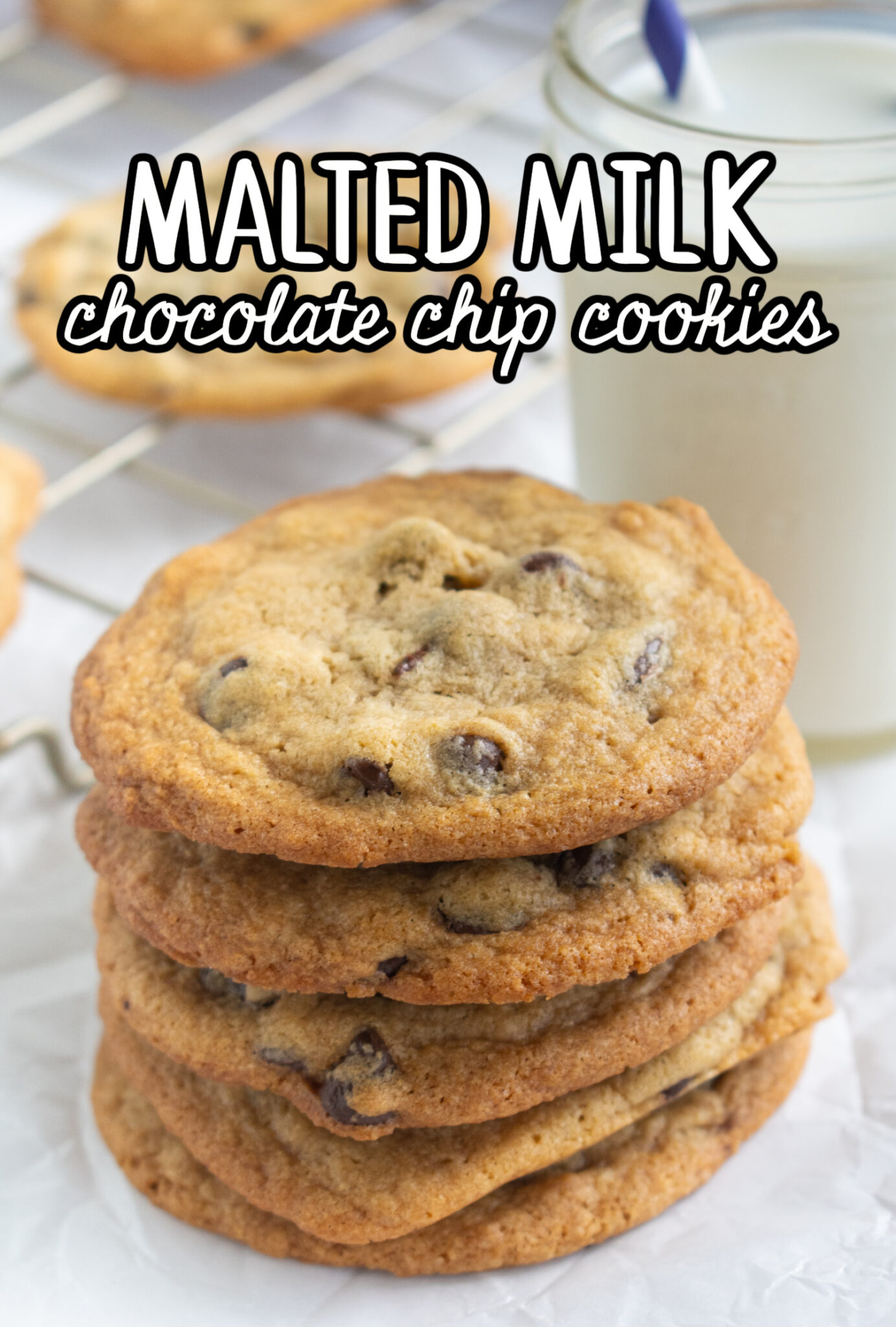 Malted Milk Chocolate Chip Cookies - Make the Best of Everything